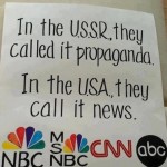 “Mainstream” media are not biased. They are propagandists.